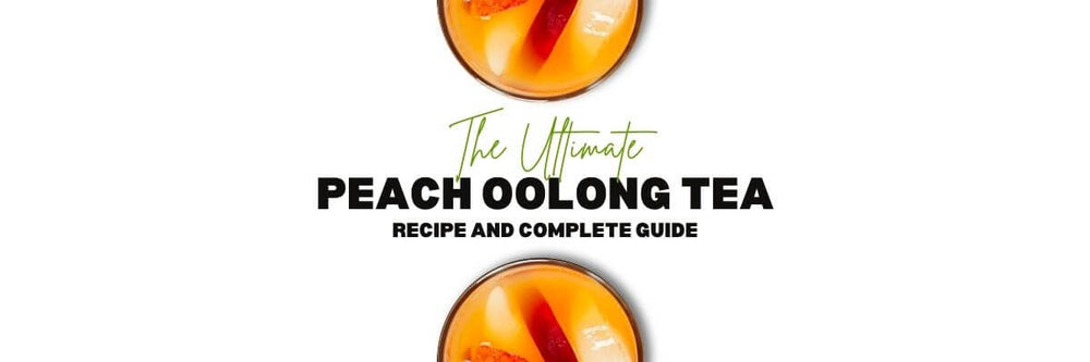 Peach Oolong Tea Recipe and Complete Guide | Nio Teas